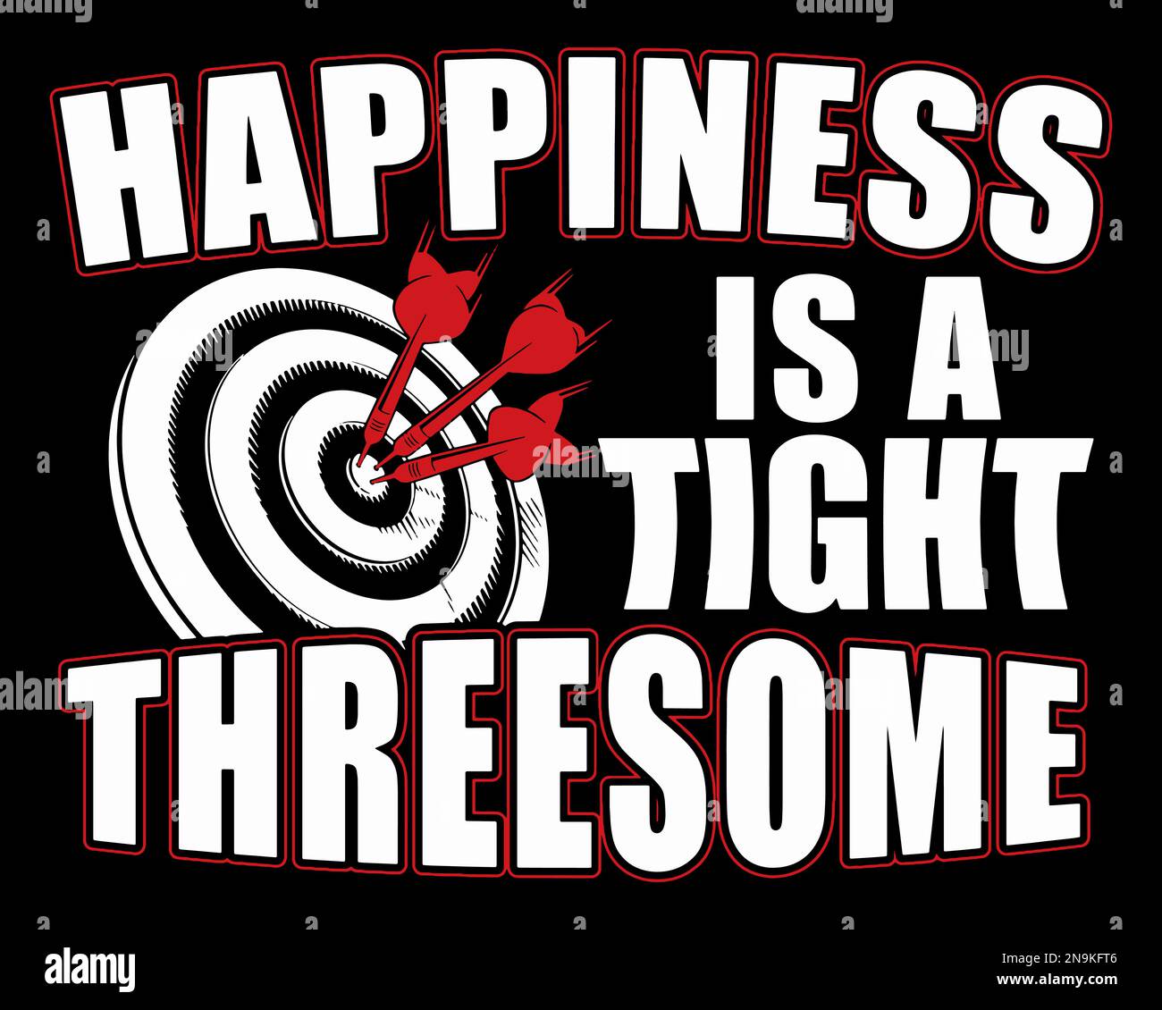 Happiness Is A Tight Threesome. Funny Dart Player Quote Design Stock ...
