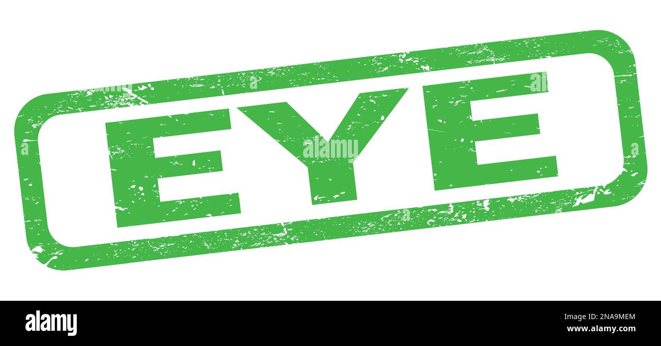 EYE text written on green rectangle stamp sign Stock Photo - Alamy