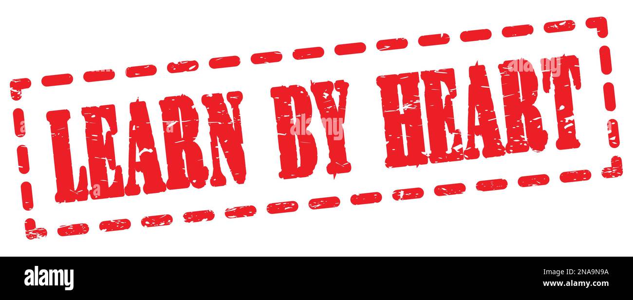 LEARN BY HEART text written on red dash stamp sign Stock Photo - Alamy
