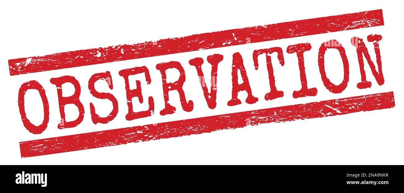OBSERVATION text written on red grungy lines stamp sign Stock Photo - Alamy