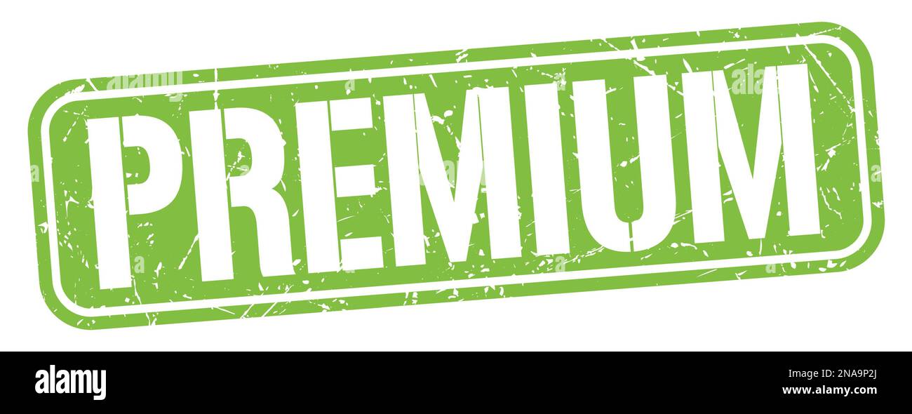 PREMIUM text written on green grungy stamp sign Stock Photo - Alamy
