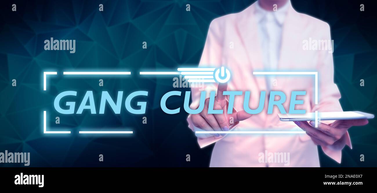 Sign displaying Gang Culture, Conceptual photo particular organization ...