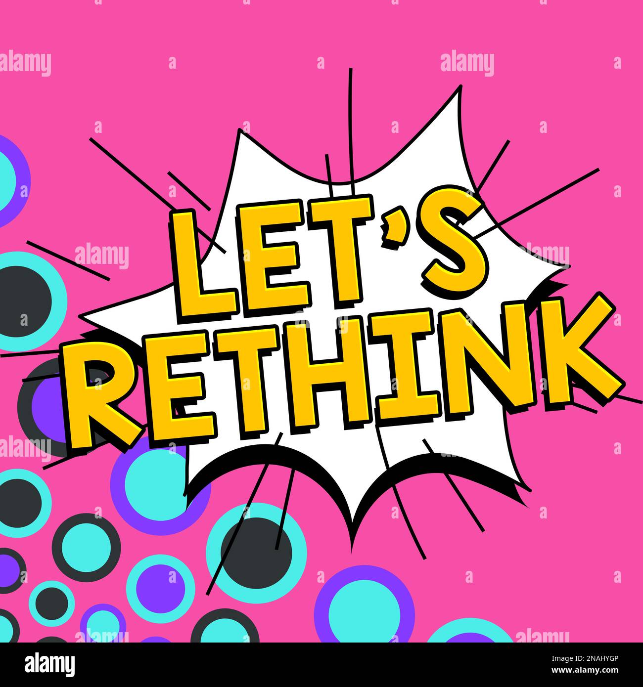 Sign displaying Let's Rethink. Business concept an Afterthought To ...