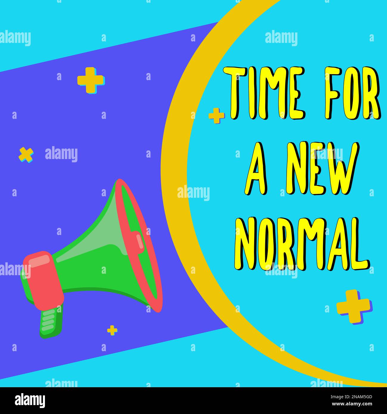 Text sign showing Time For A New Normal. Business showcase Make a big ...
