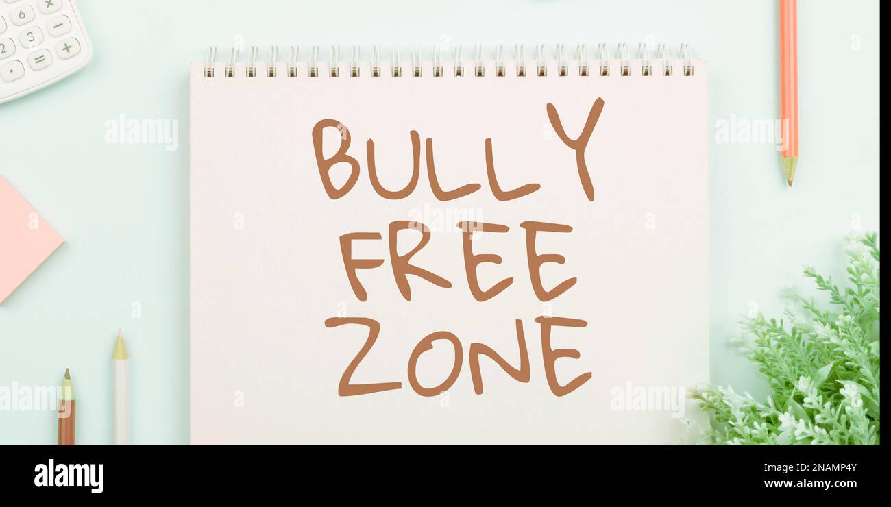 Text showing inspiration Bully Free Zone. Concept meaning Be respectful ...