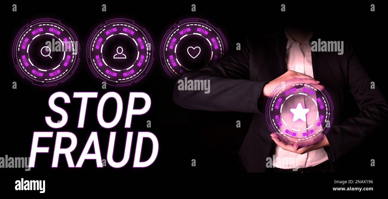 Text sign showing Stop Fraud. Concept meaning campaign advices people ...