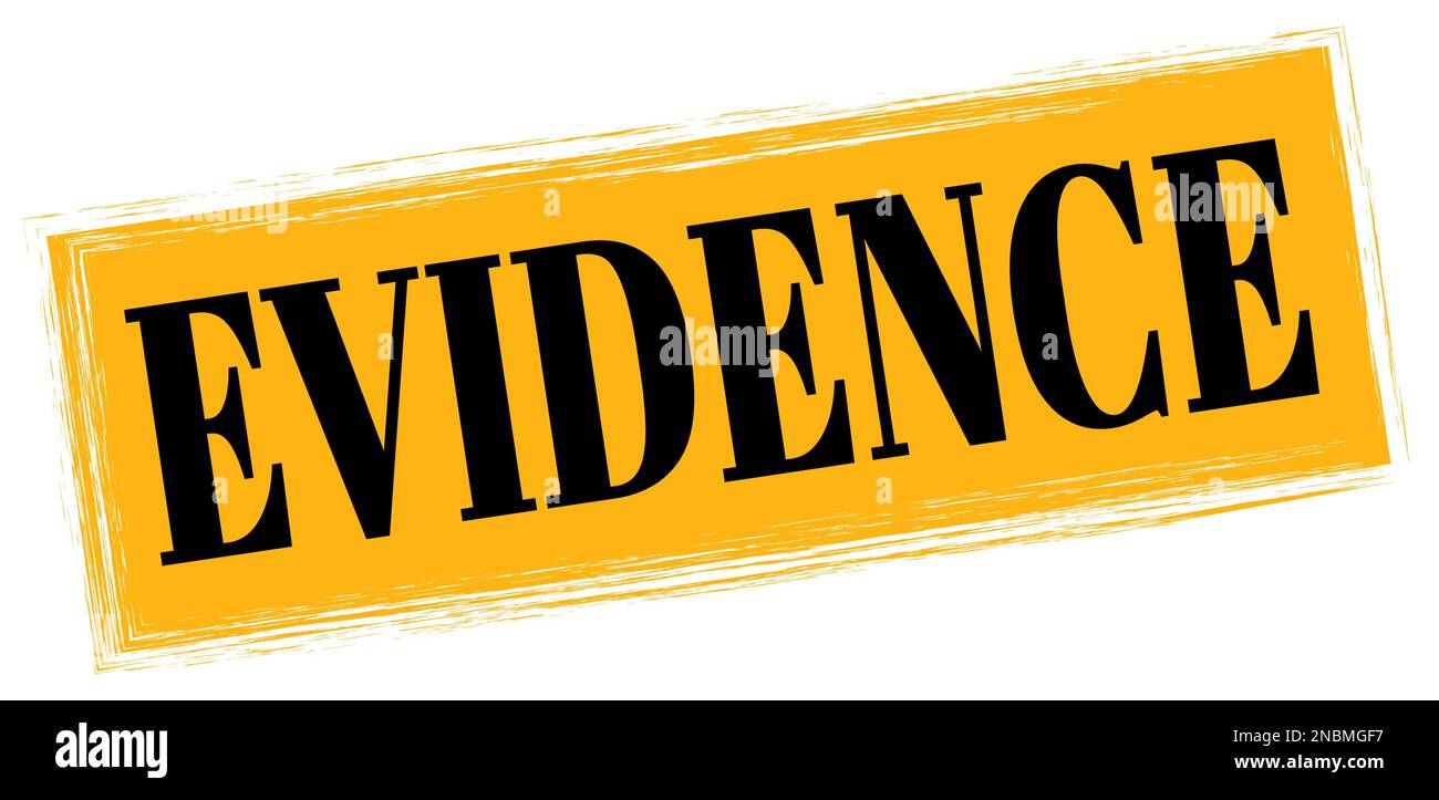 EVIDENCE text written on orange-black rectangle stamp sign Stock Photo ...