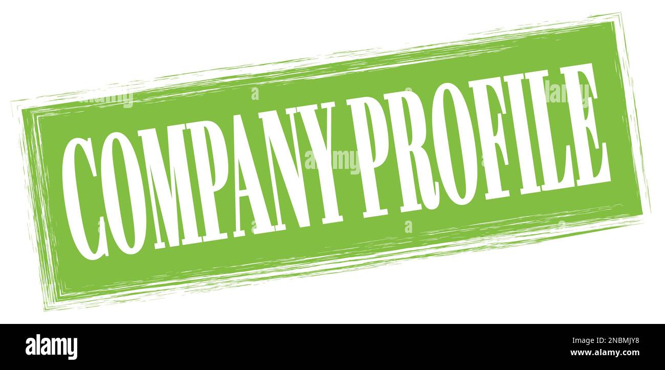 COMPANY PROFILE text written on green rectangle stamp sign Stock Photo ...