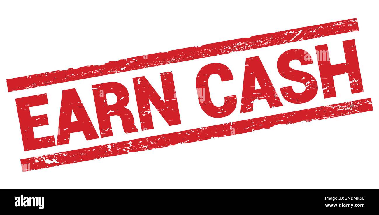 EARN CASH text written on red rectangle stamp sign Stock Photo - Alamy