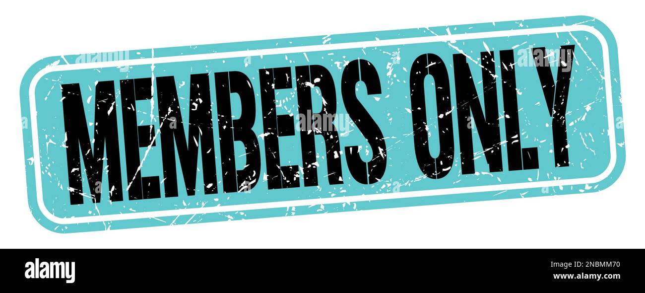 MEMBERS ONLY text written on blue-black grungy stamp sign Stock Photo ...
