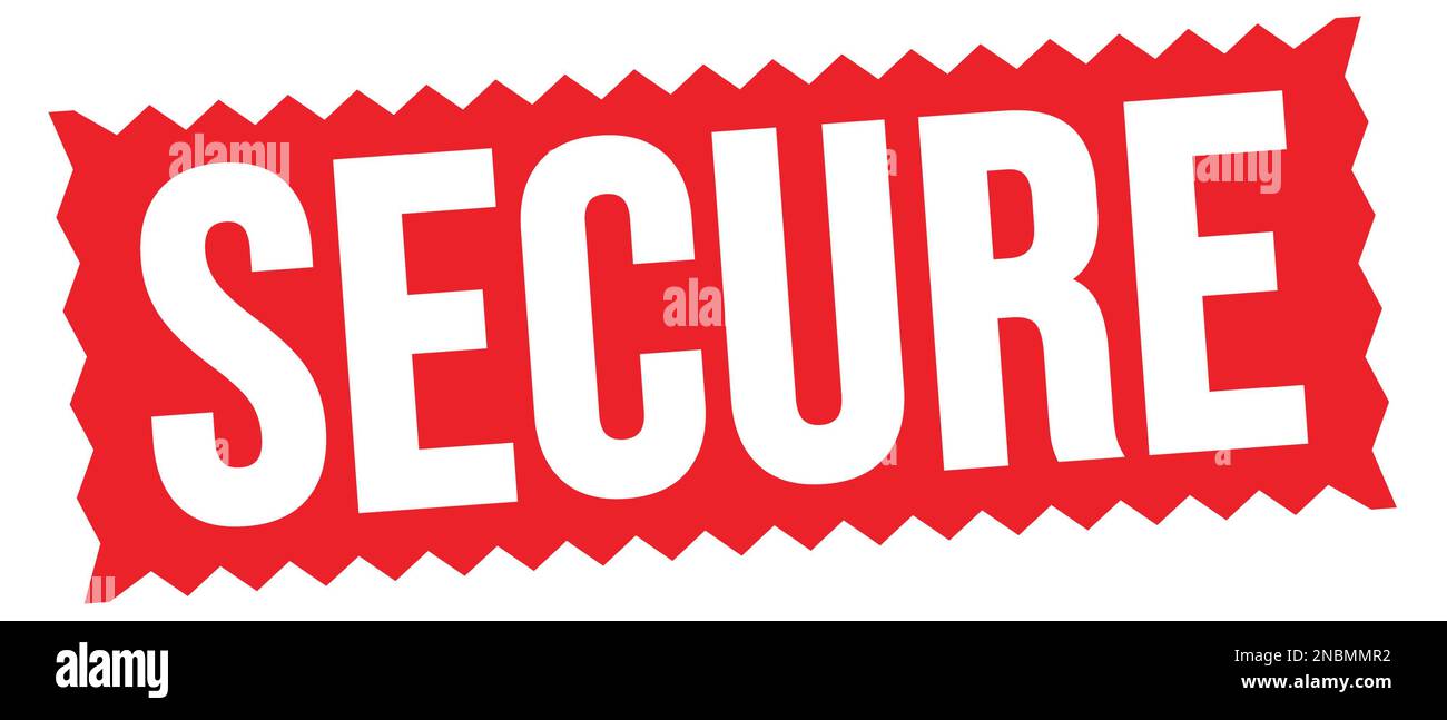 SECURE text written on red zig-zag stamp sign Stock Photo - Alamy