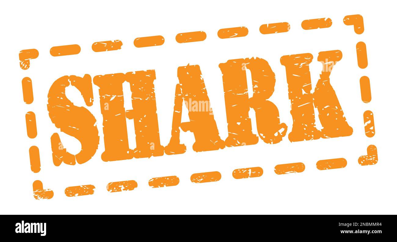 SHARK text written on orange dash stamp sign Stock Photo - Alamy