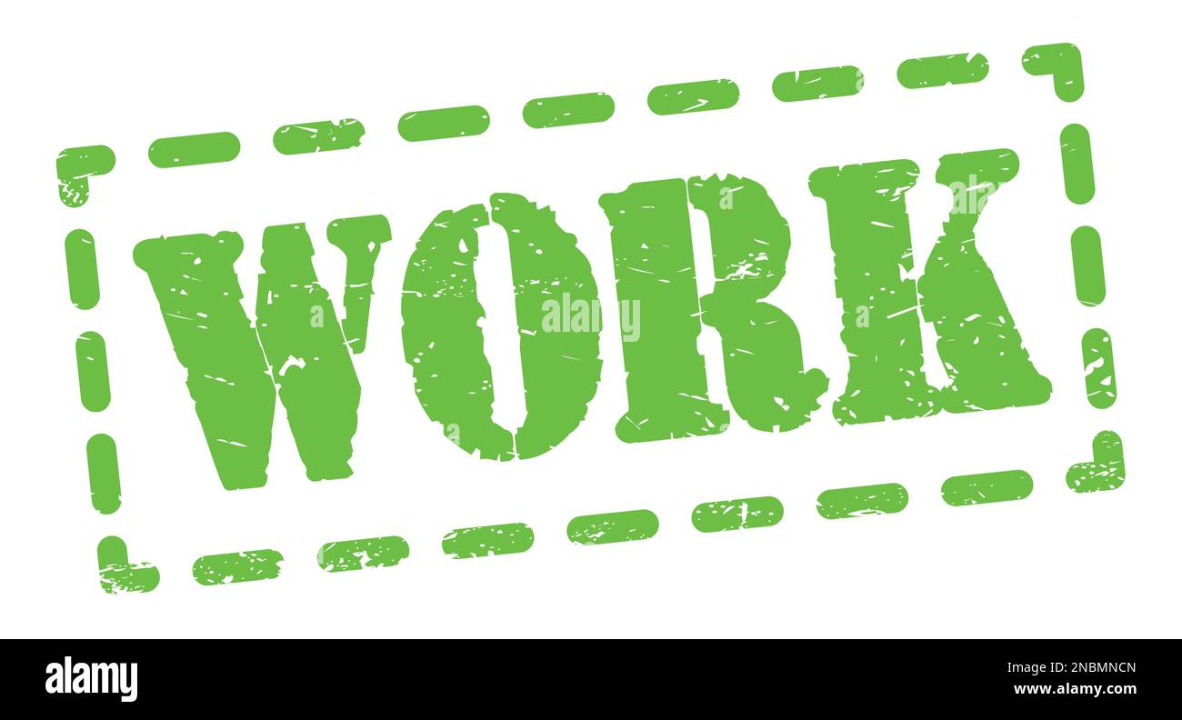 WORK text written on green dash stamp sign Stock Photo - Alamy