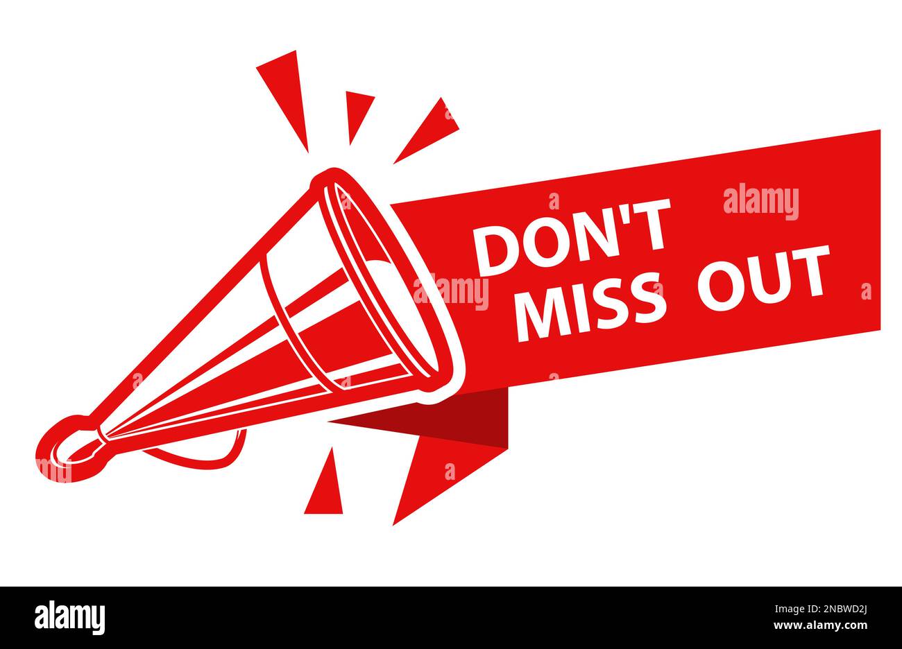 Dont Wiss Out Sign Banner With Old Tin Megaphone Or Loudspeaker