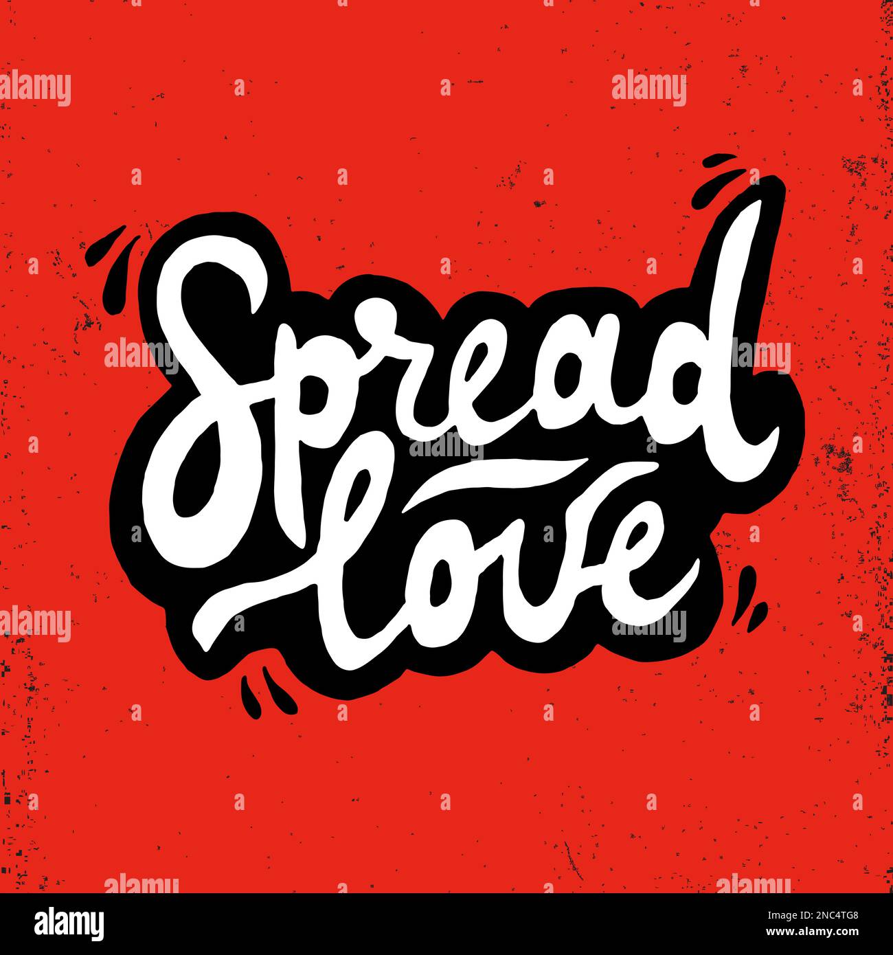 Spread love romantic inscription. Greeting card with calligraphy. Hand ...