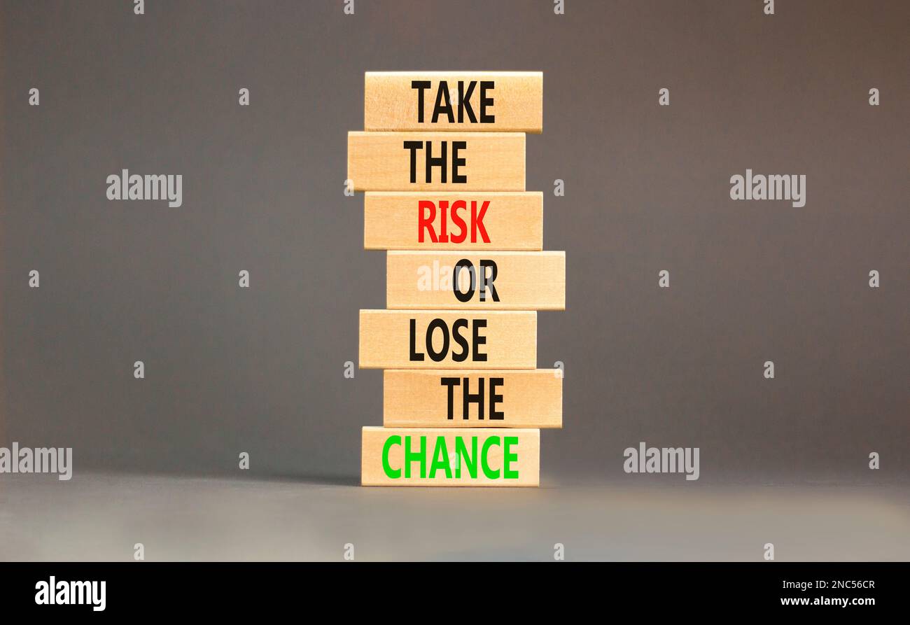 Risk or chance symbol. Concept words Take the risk or lose the chance ...