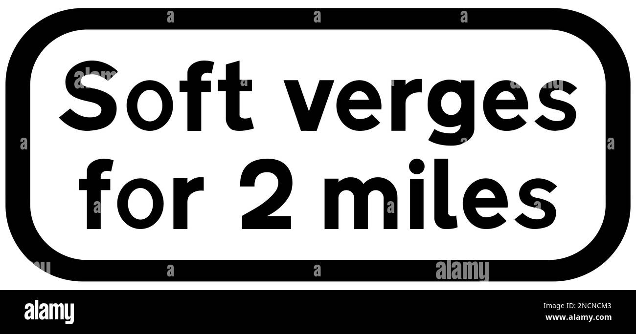 Soft verges for 2 miles British road sign Stock Photo - Alamy