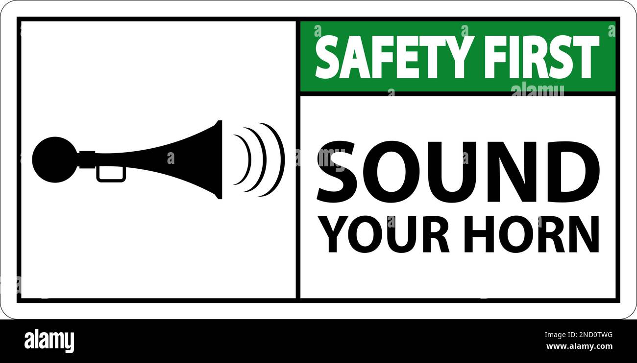 Safety First Sound Your Horn Symbol Sign On White Background Stock ...