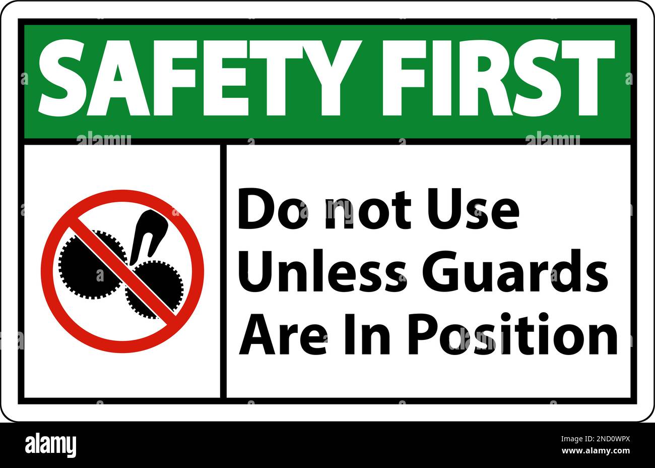 Safety First Do Not Use Unless Guards Are In Position Sign Stock Vector ...