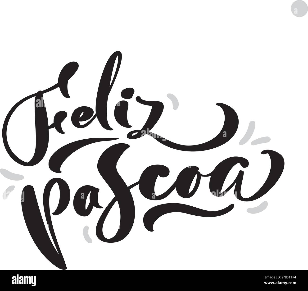 Feliz Pascoa in Portuguese language. Happy Easter Hand drawn lettering ...