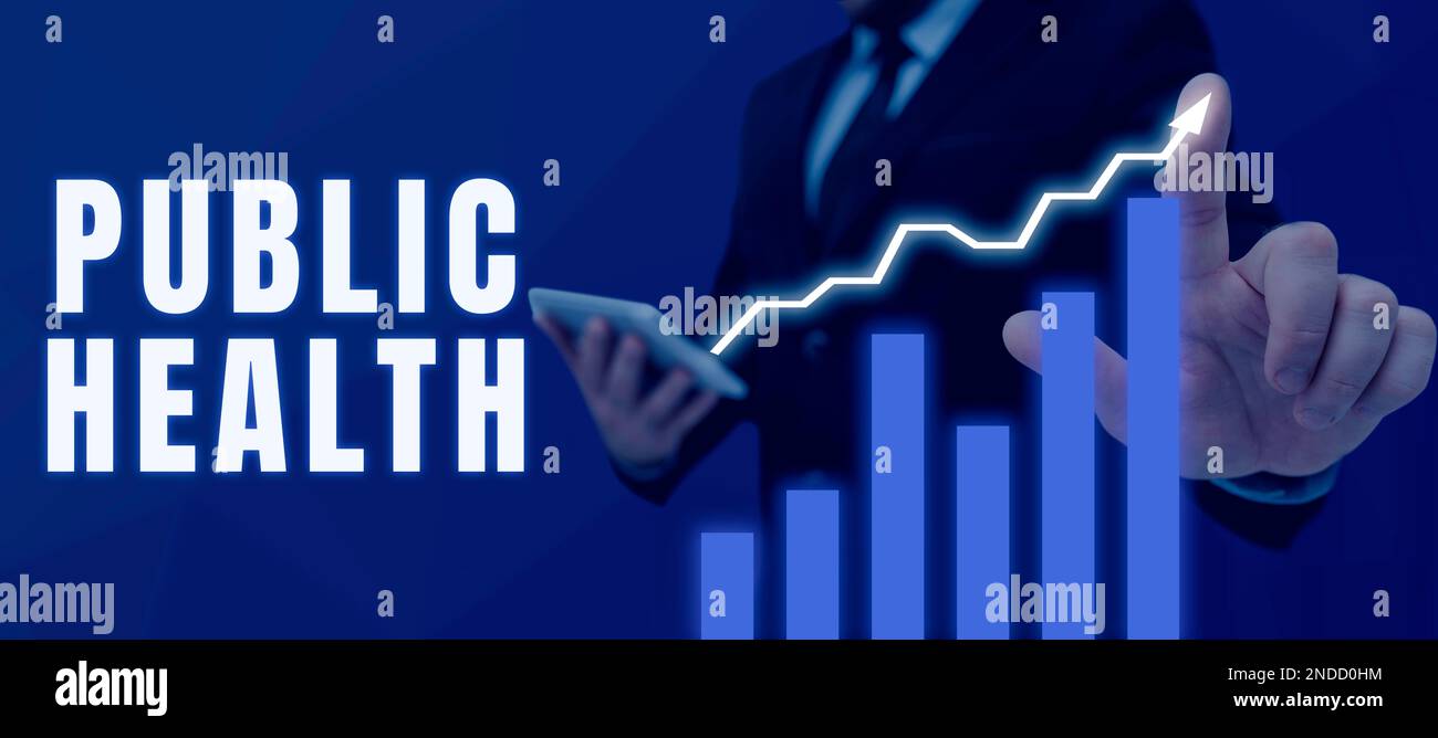 Sign displaying Public Health. Concept meaning Promoting healthy ...