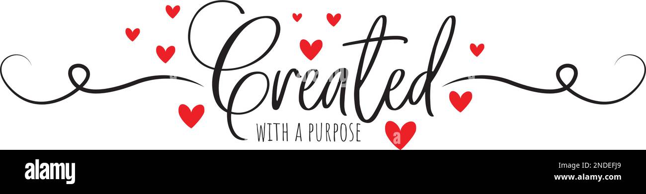Created with a purpose, vector. Wording design isolated on white ...
