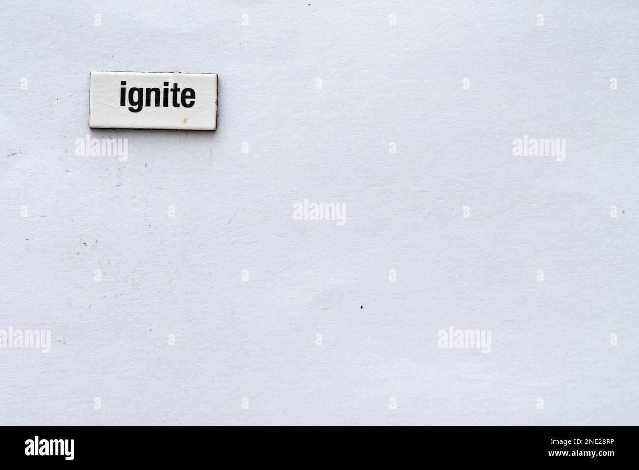 Ignite word hi-res stock photography and images - Alamy