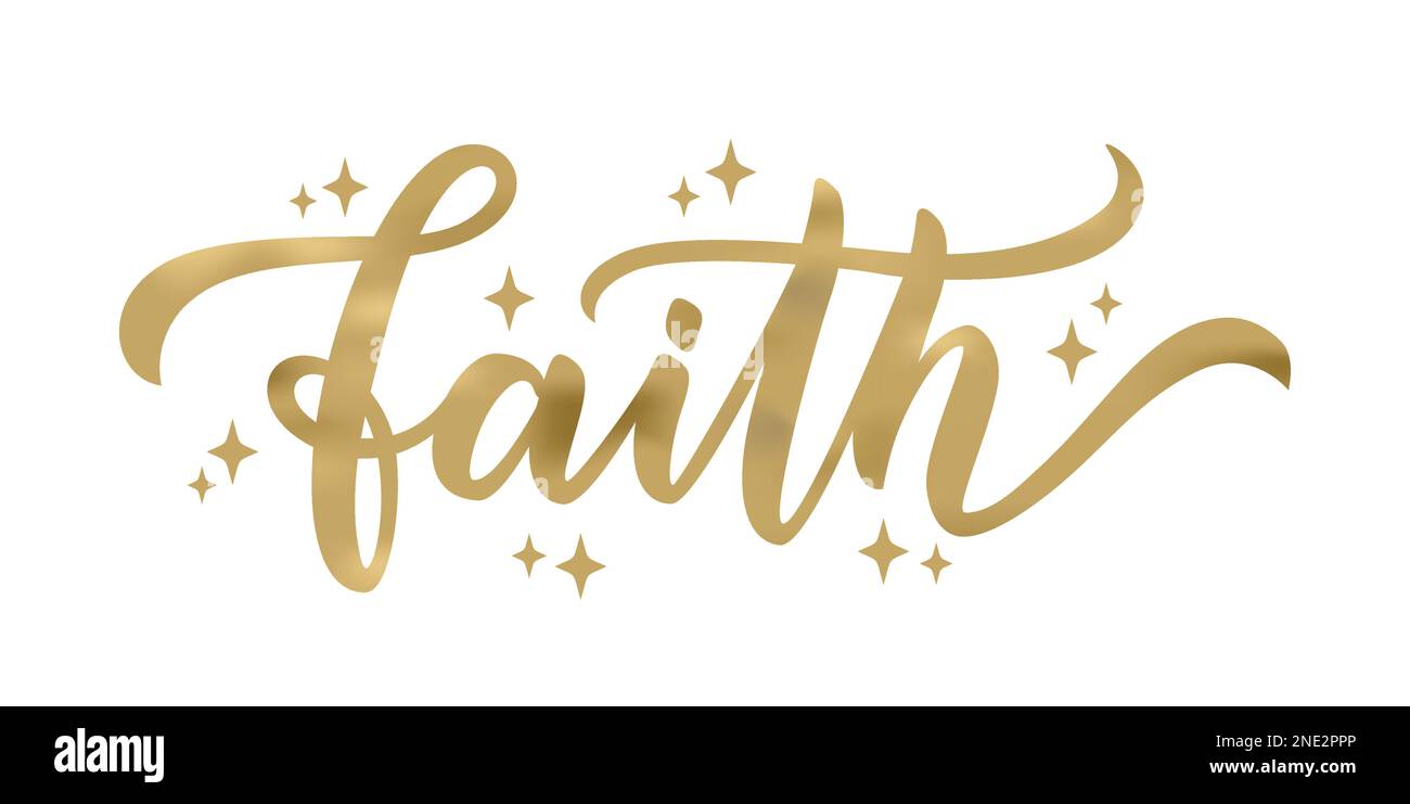 FAITH word. Motivation Quote. Christian religious calligraphy text ...