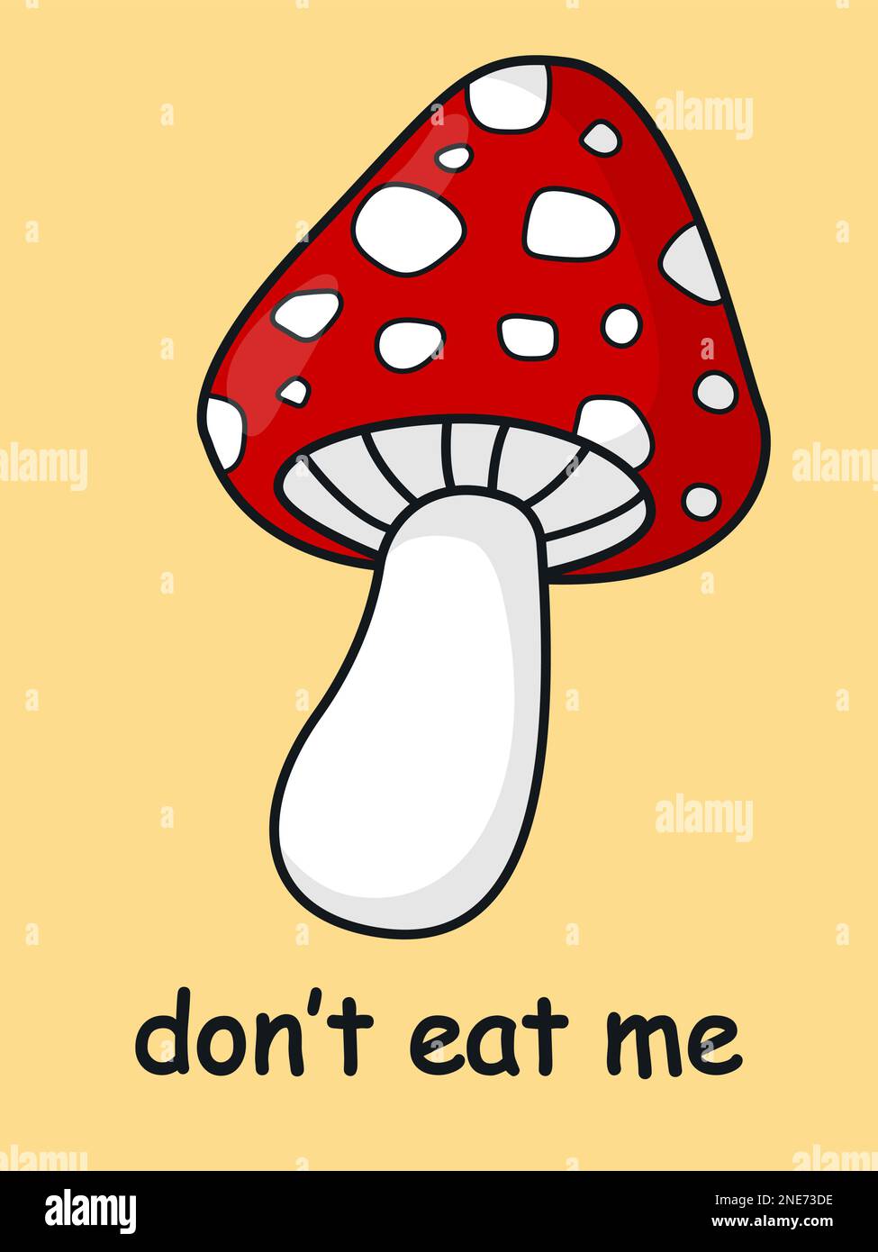 Poster dont eat me. Red cartoon fly agaric on a yellow background ...