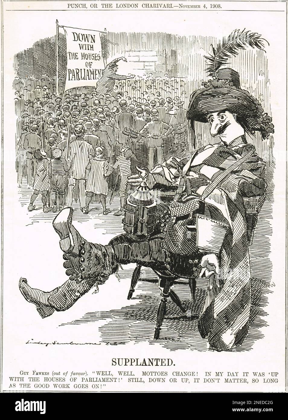 Supplanted. Guy Fawkes commenting it was up with parliament in his day ...