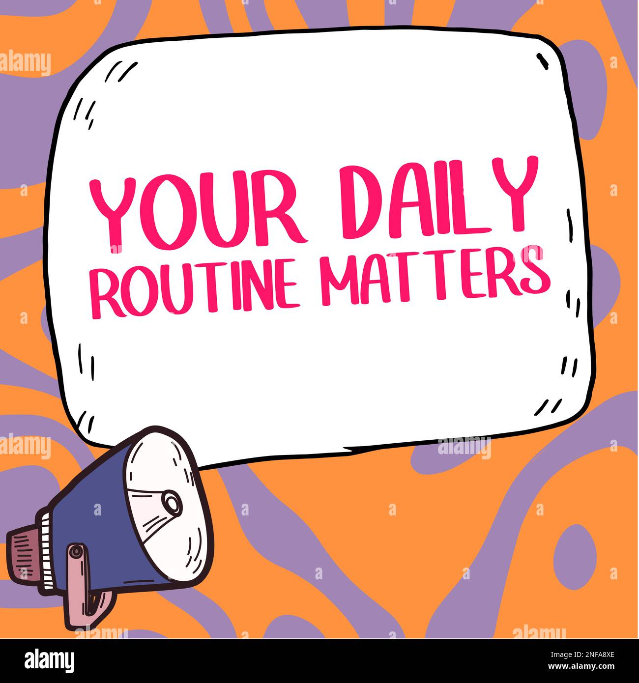 Hand writing sign Your Daily Routine Matters, Conceptual photo Have ...