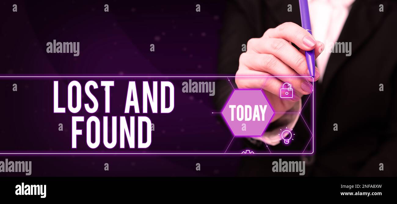 Sign displaying Lost And Found, Internet Concept Place where you can ...