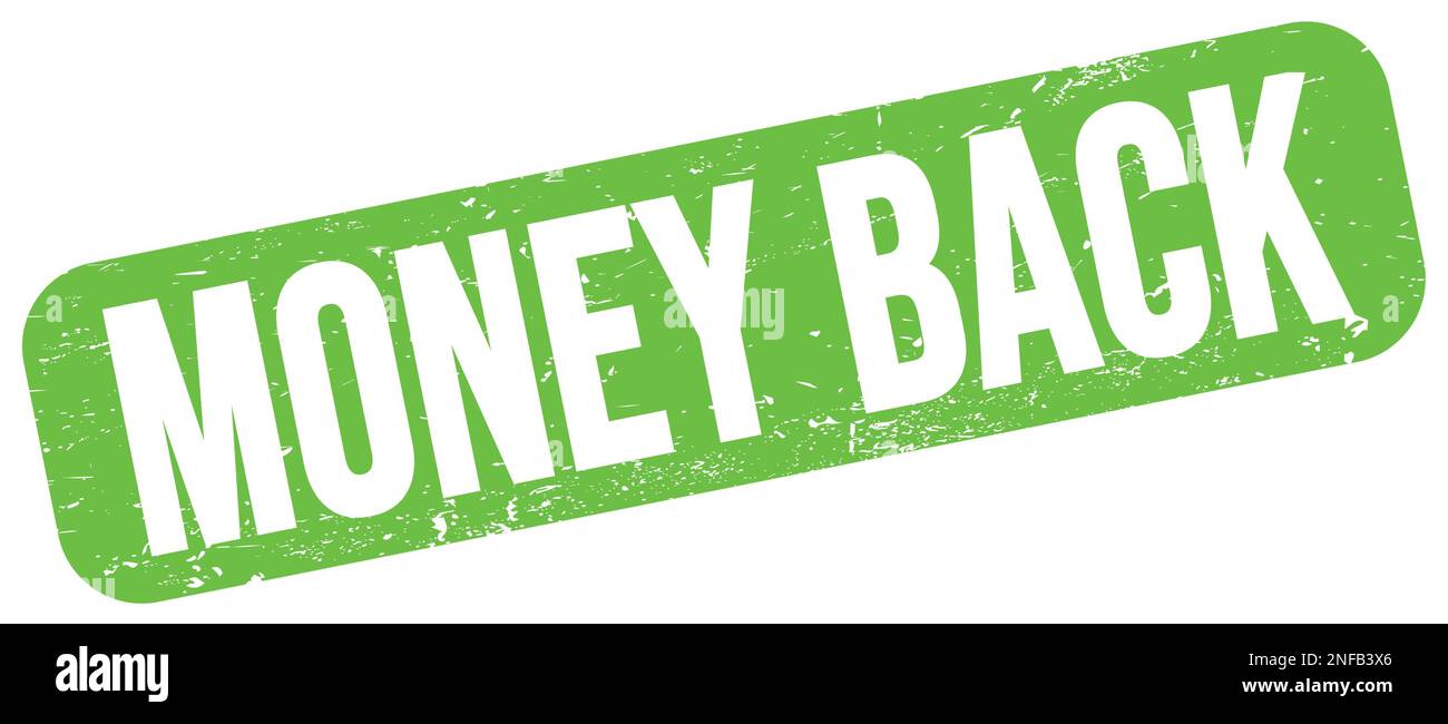 MONEY BACK text written on green grungy stamp sign Stock Photo - Alamy