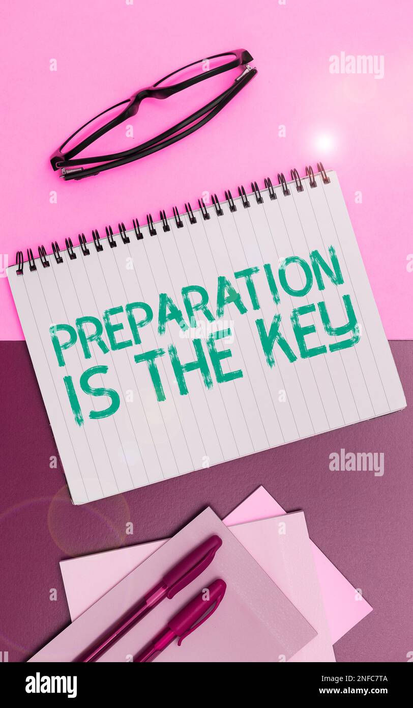 Inspiration showing sign Preparation Is The Key, Word Written on action ...
