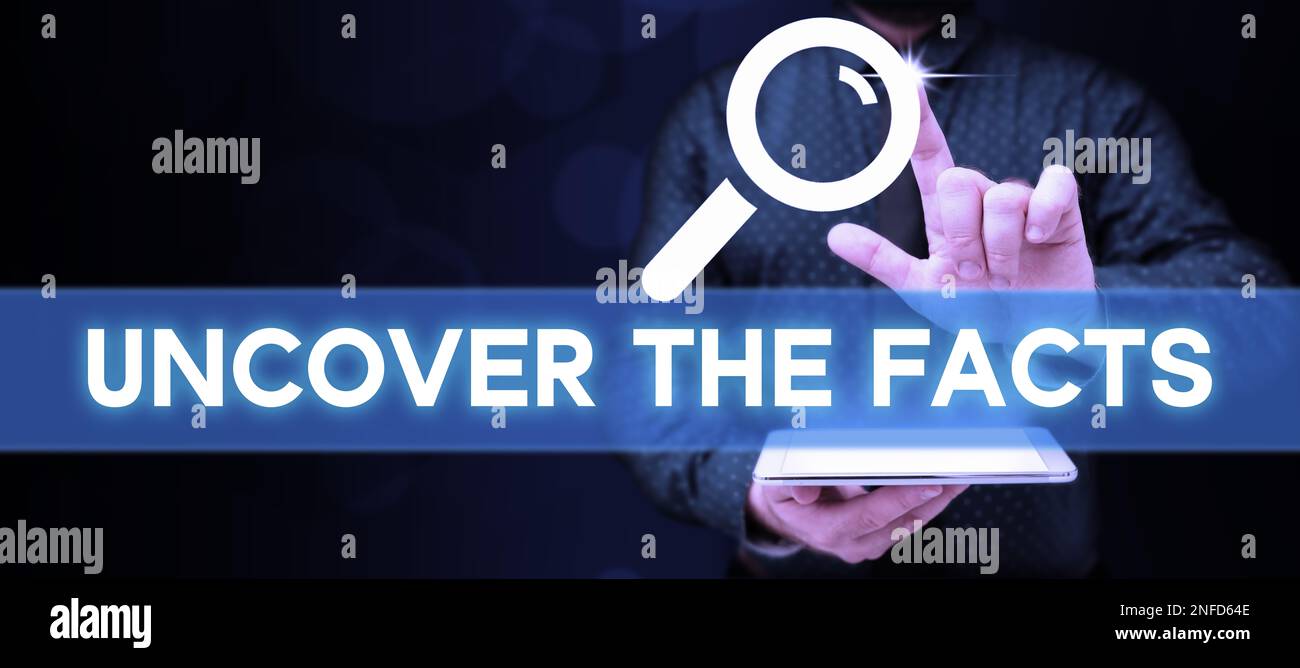 Conceptual display Uncover The Facts, Internet Concept Find the truth ...