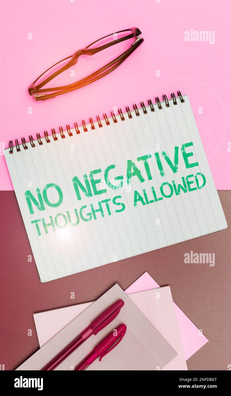 Text caption presenting No Negative Thoughts Allowed, Word Written on Always positive motivated ...