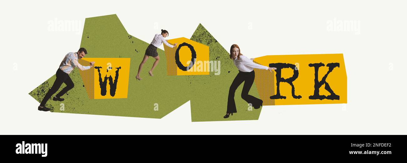 Work. Contemporary art collage. Motivated, ambitious employees working ...