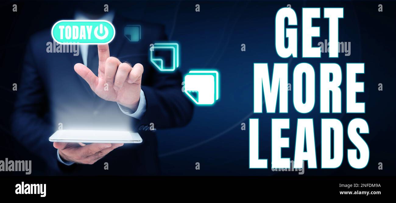Writing displaying text Get More Leads, Business approach Inbound ... Writing displaying text Get More Leads, Business approach Inbound ...