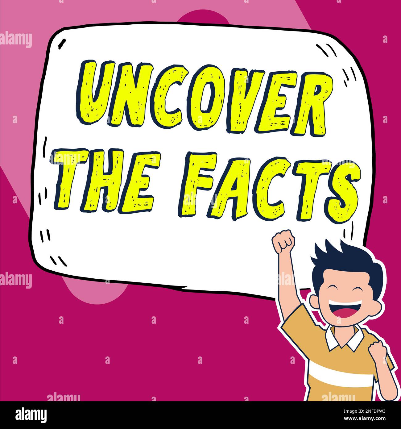 Conceptual display Uncover The Facts, Business showcase Find the truth ...