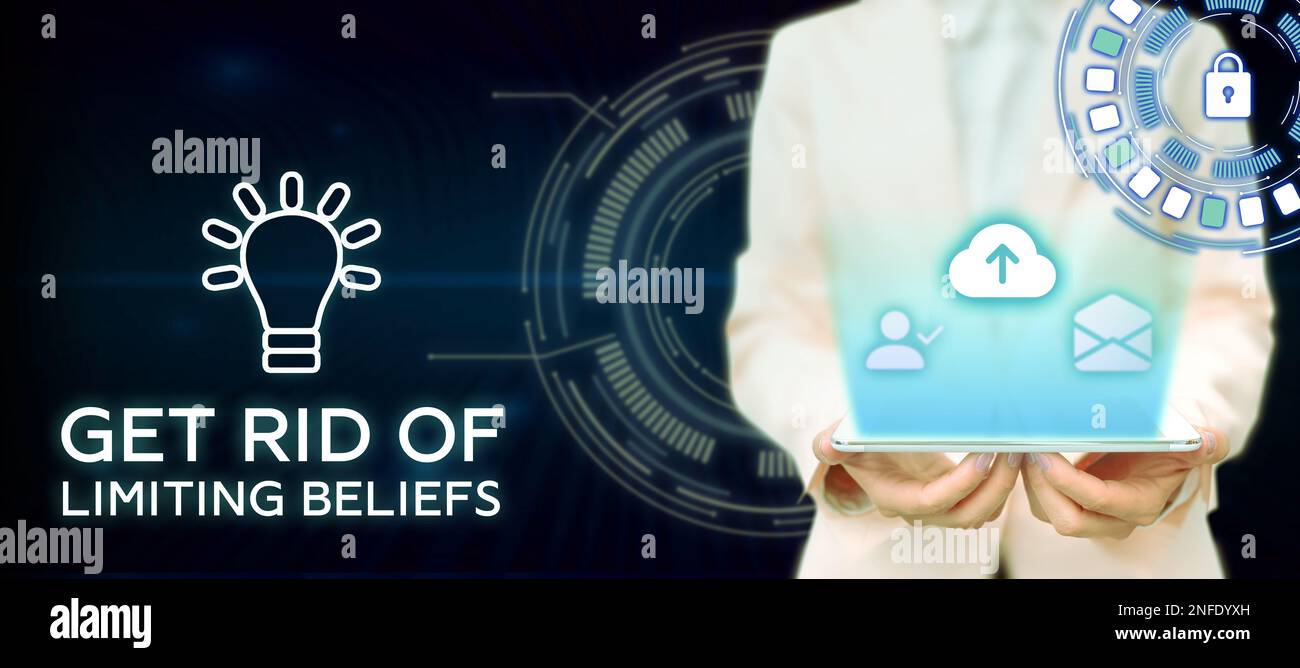 Handwriting text Get Rid Of Limiting Beliefs, Conceptual photo remove ...