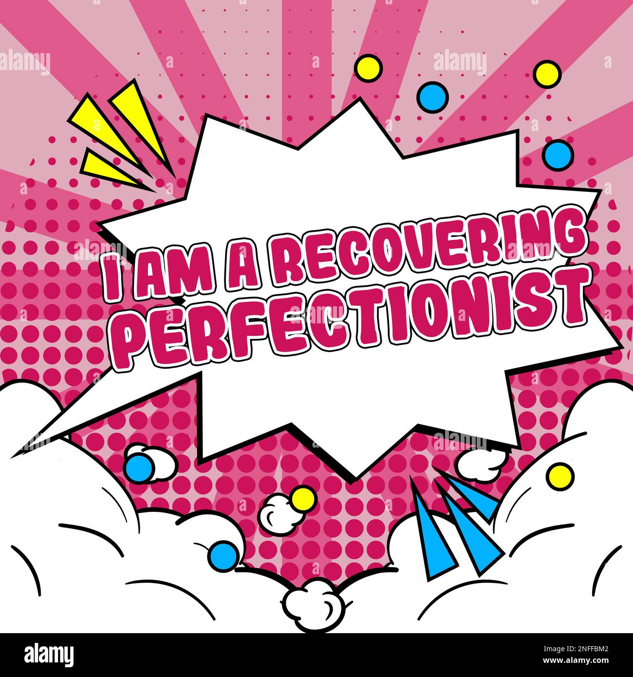 Conceptual caption I Am A Recovering Perfectionist. Business concept ...