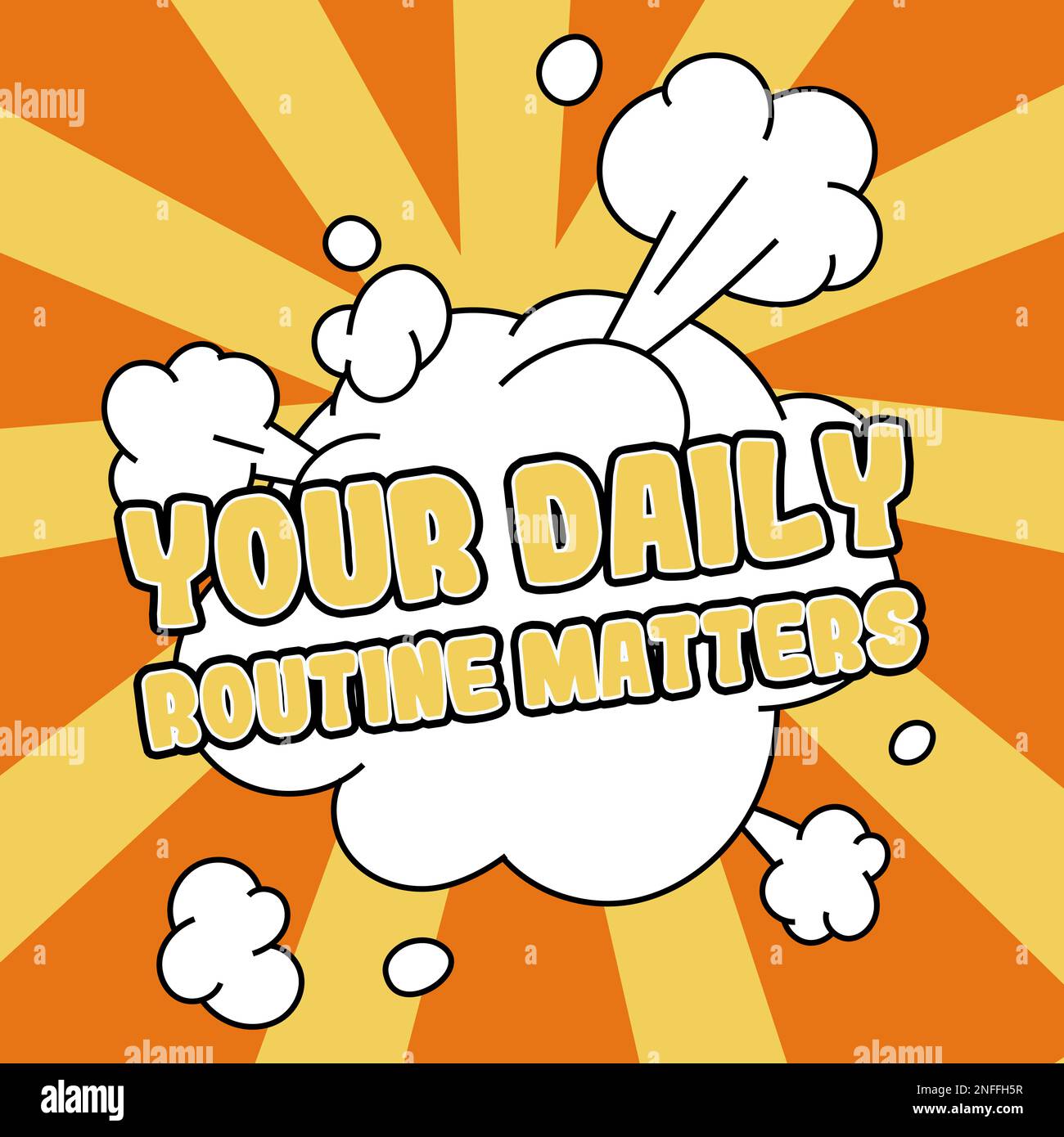 Handwriting text Your Daily Routine Matters. Business showcase Have ...