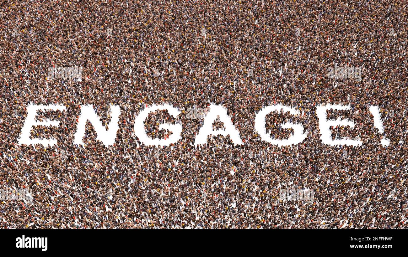 Concept conceptual large community of people forming the word ENGAGE ...