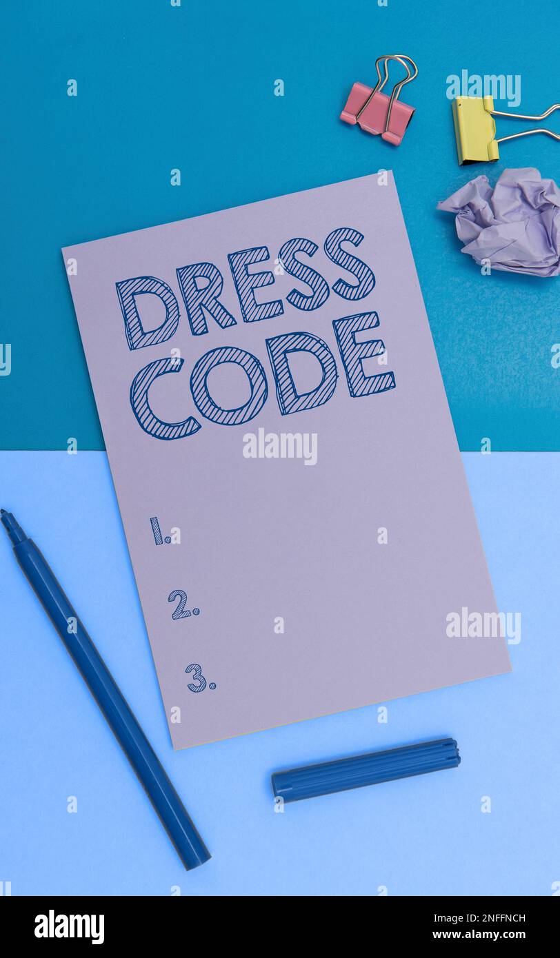 Text sign showing Dress Code. Word Written on an accepted way of ... Text sign showing Dress Code. Word Written on an accepted way of ...