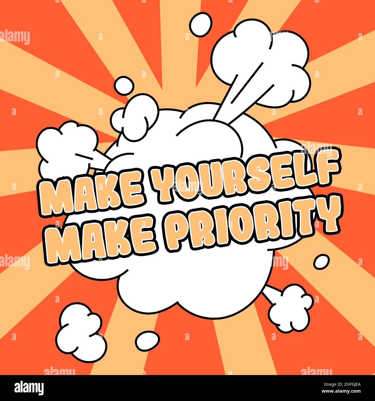 Writing displaying text Make Yourself A Priority. Internet Concept ...