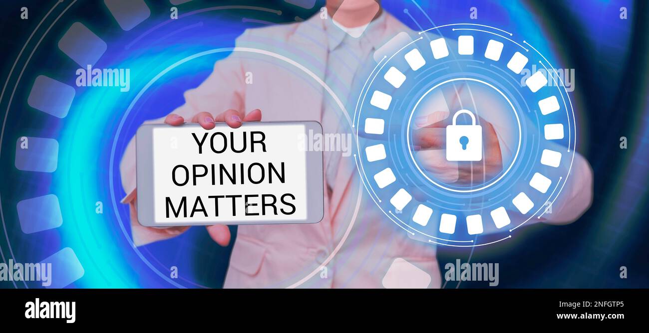 Inspiration showing sign Your Opinion Matters. Business overview to ...