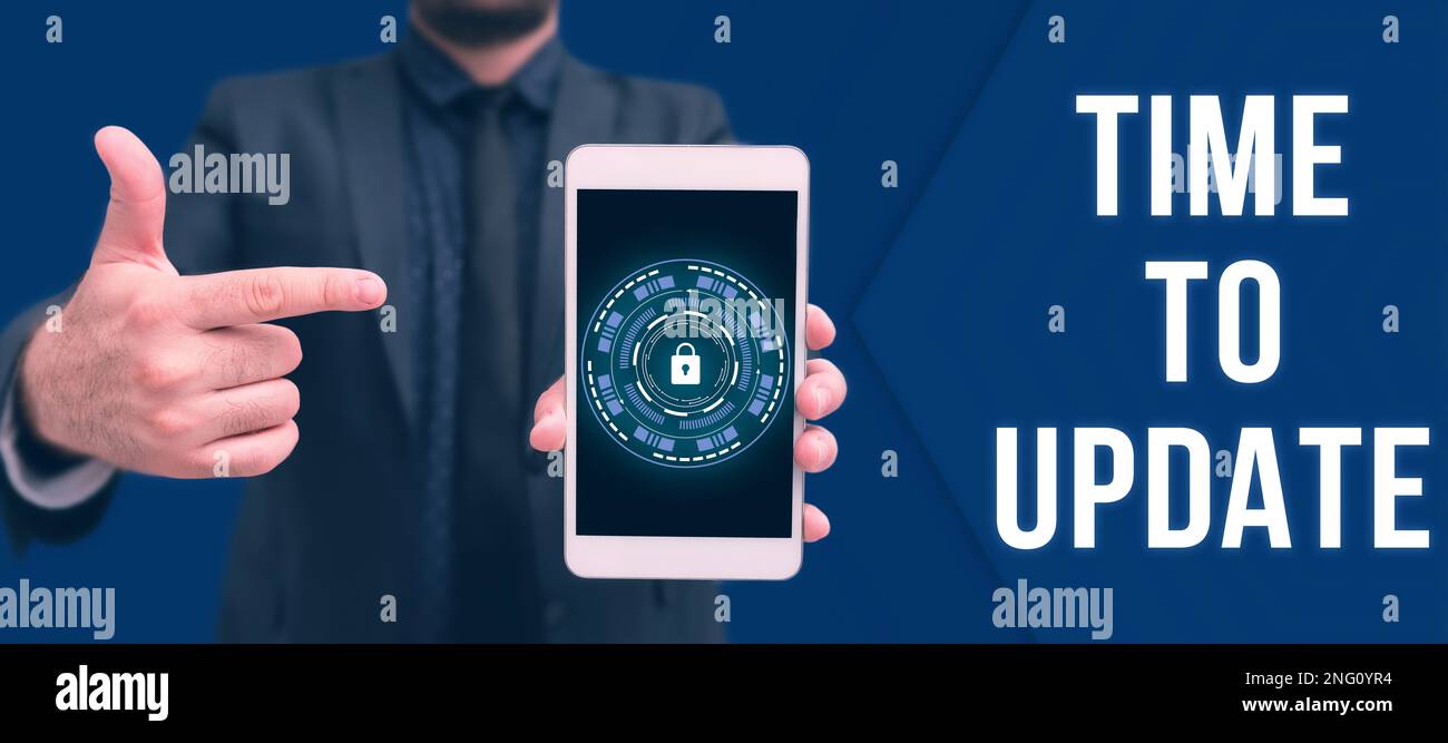 Conceptual caption Time To Update. Business idea The latest information ...