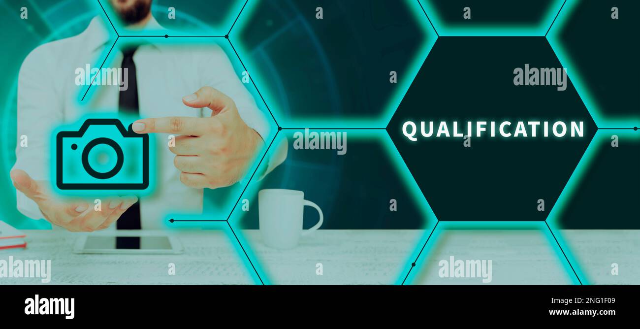 Text caption presenting Qualification. Concept meaning Officially ...