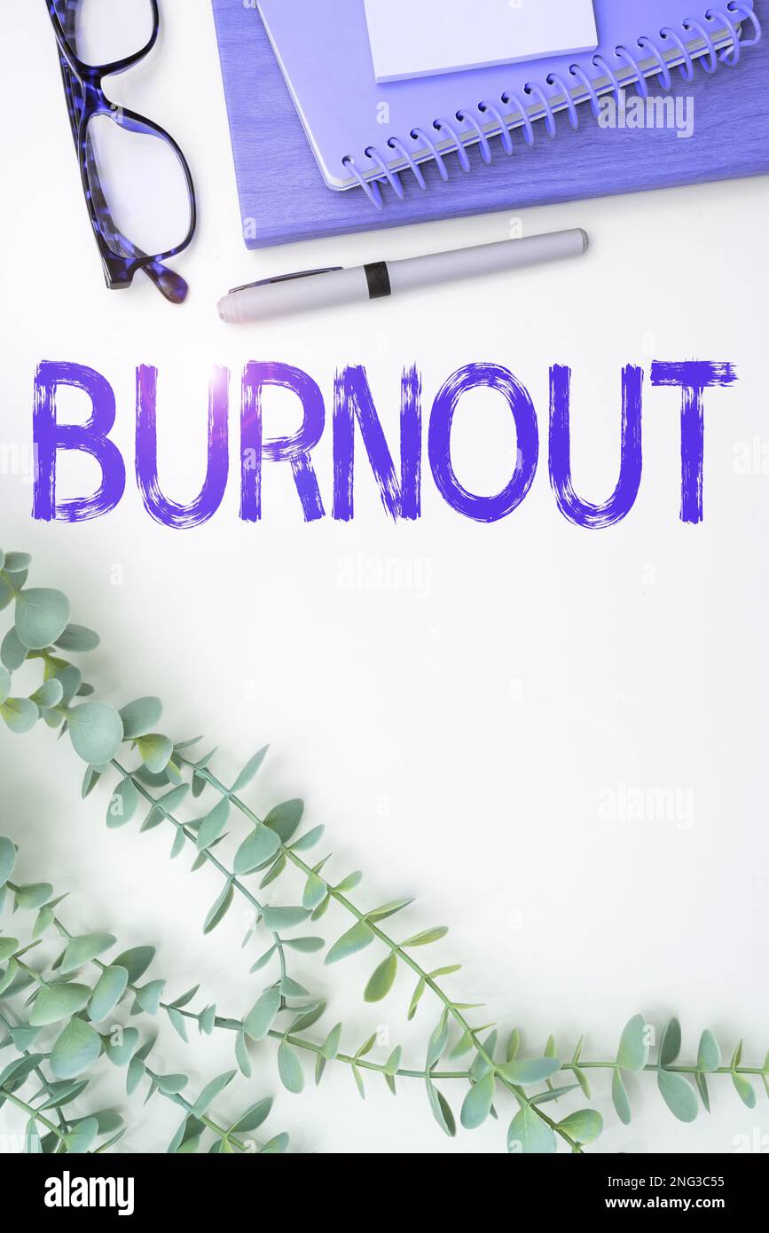 Hand writing sign Burnout. Concept meaning Feeling of physical and ...