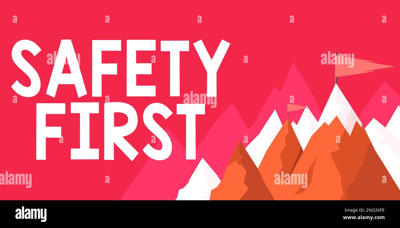 Hand writing sign Safety First. Business concept Avoid any unnecessary ...